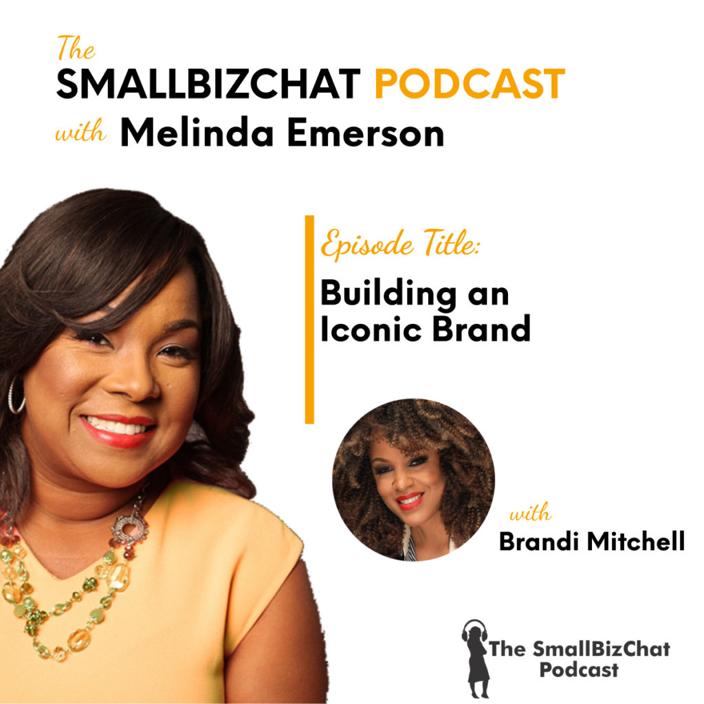 Building an Iconic Brand with Brandi Mitchell » Succeed As Your Own ...