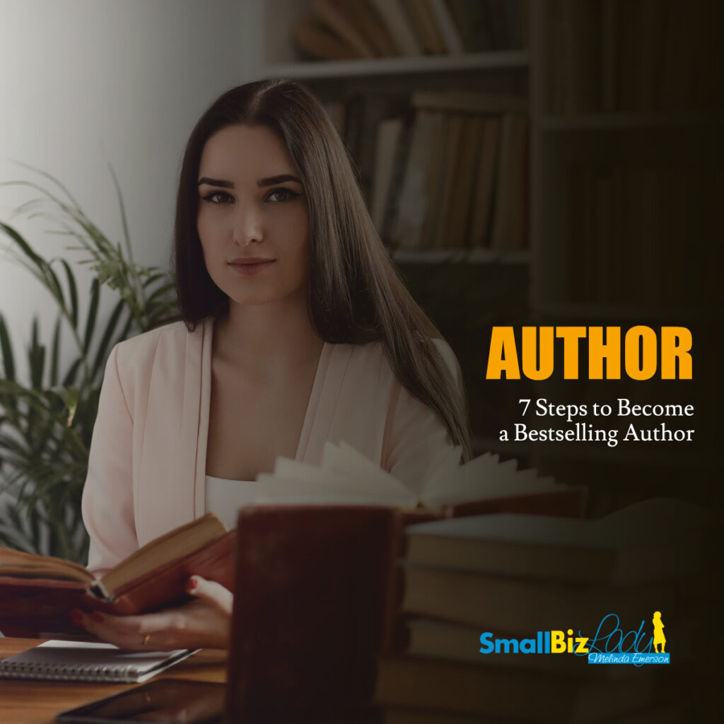 7 Steps to Become a Bestselling Author social image » Succeed As Your ...