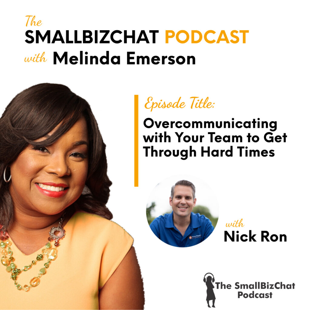 The SmallBizChat Podcast: Overcommunicating with Your Team to Get ...