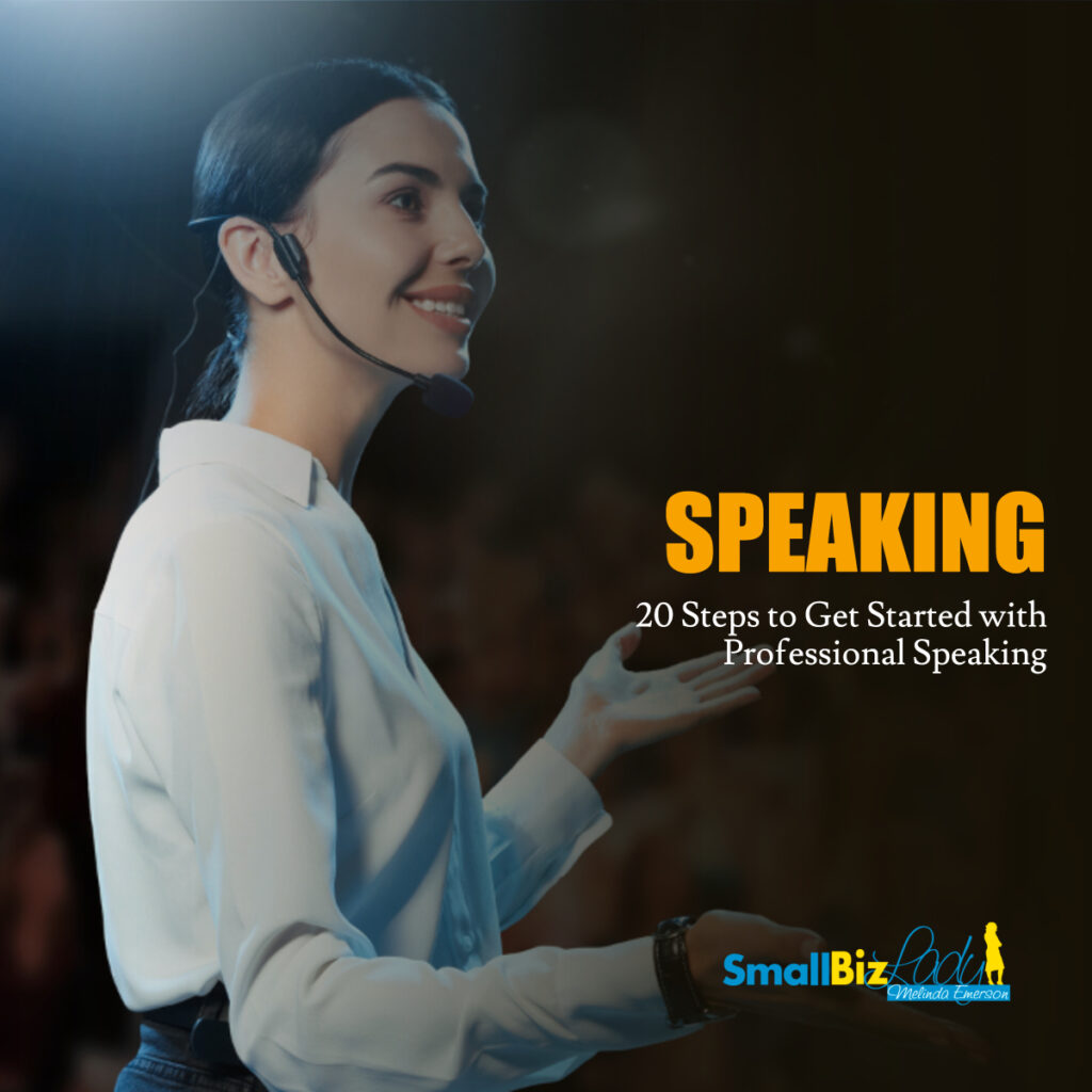 20 Steps to Get Started with Professional Speaking » Succeed As Your ...
