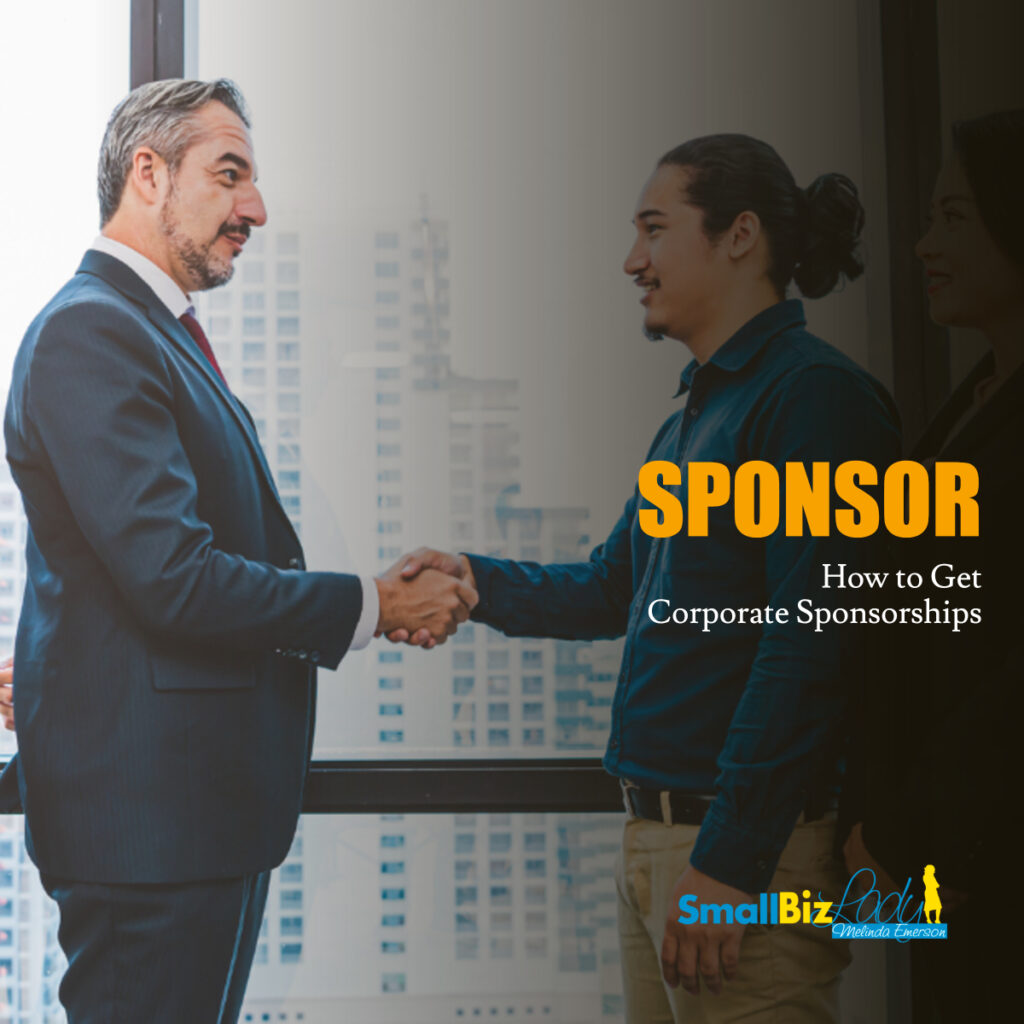 How to Get Corporate Sponsorships » Succeed As Your Own Boss