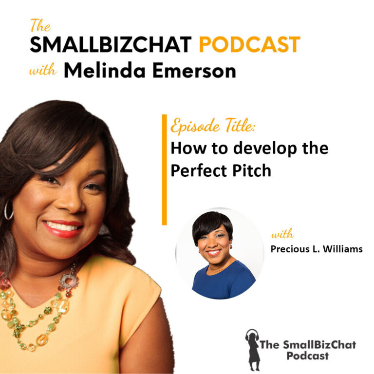 The SmallBizChat Podcast: Perfecting Your Pitch with Precious L ...