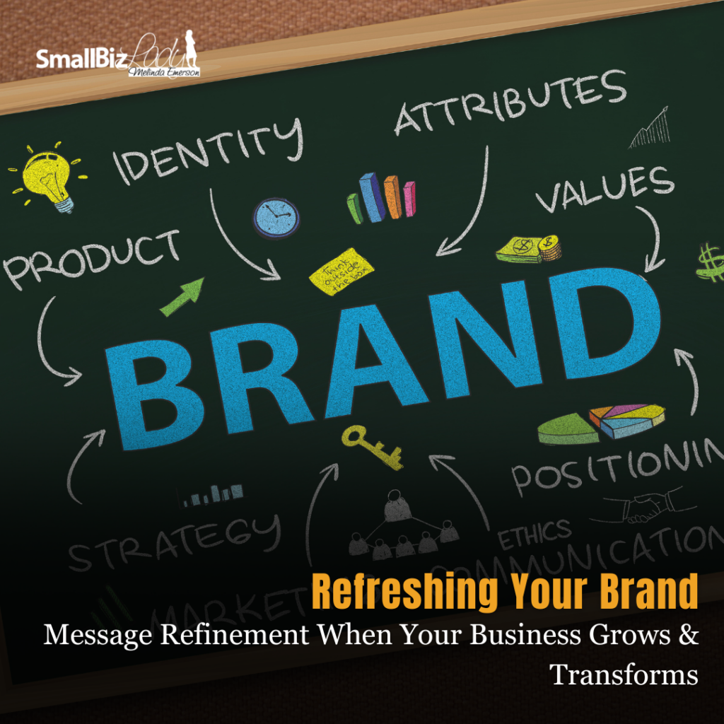 Why You Need a Brand Refresh » Succeed As Your Own Boss